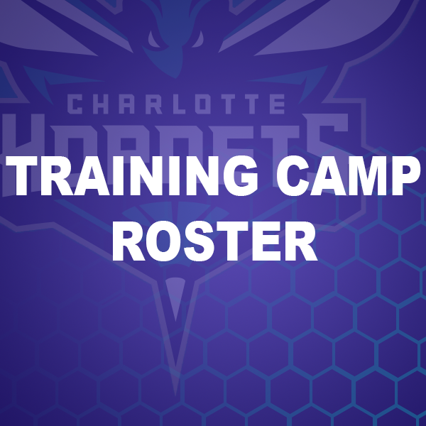 Hornets announce training camp roster - At The Hive
